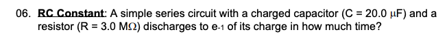 Solved 06. RC Constant: A simple series circuit with a | Chegg.com