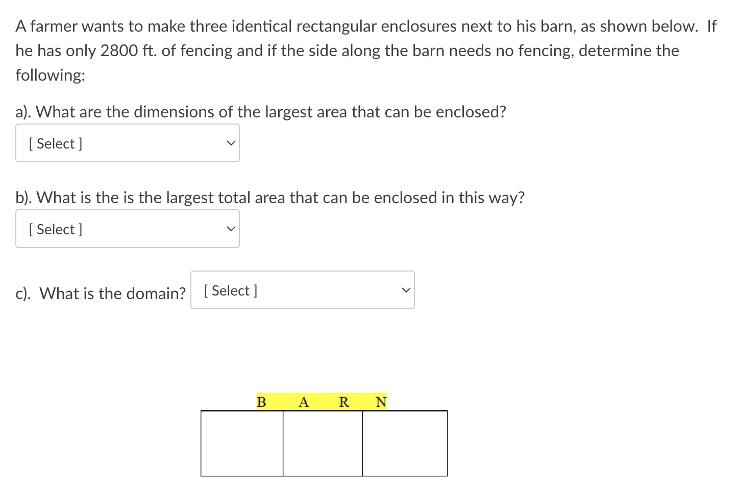 Solved A farmer wants to make three identical rectangular | Chegg.com