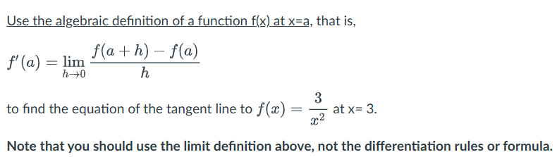 Solved Use the algebraic definition of a function f(x) at | Chegg.com