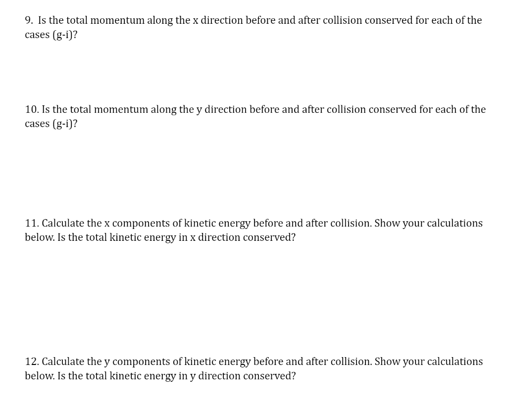 Solved Table III. Elastic collisions in 2 dimensions Initial | Chegg.com