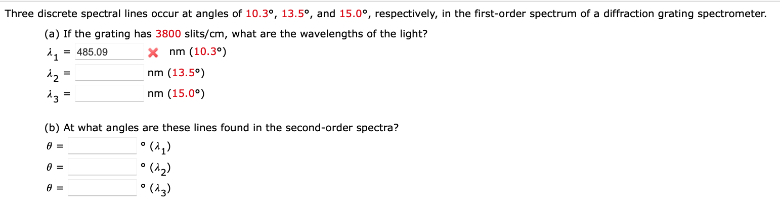 Solved Three Discrete Spectral Lines Occur At Angles Of