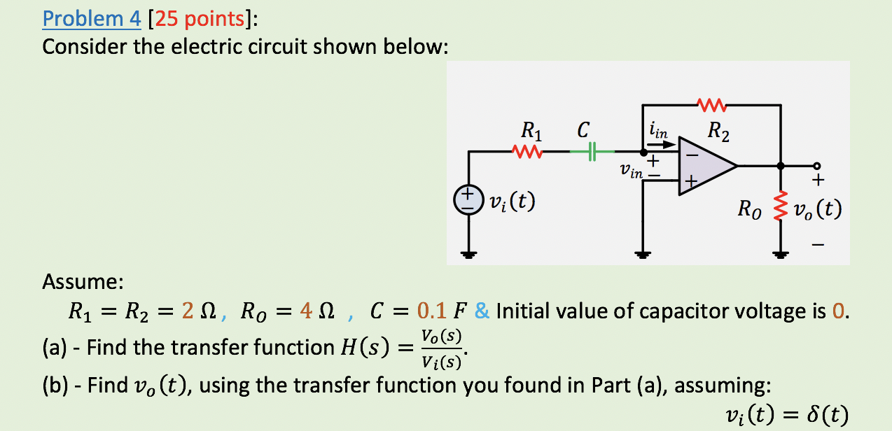 Solved Problem 4 [25 points]: Consider the electric circuit | Chegg.com