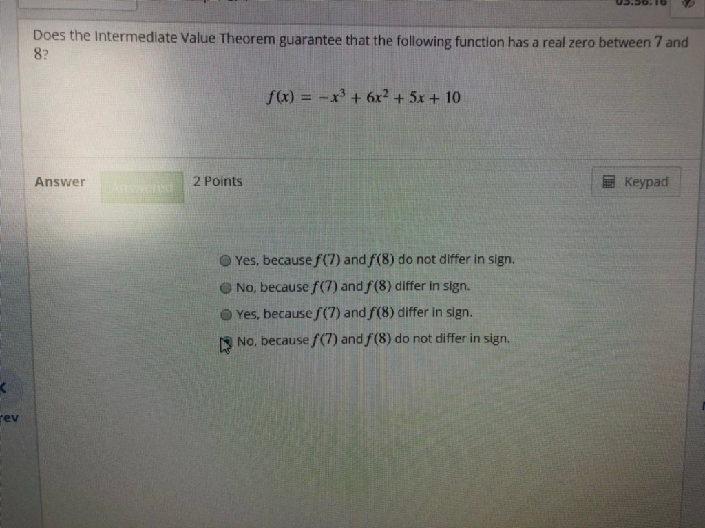 Solved Does the Intermediate Value Theorem guarantee that | Chegg.com