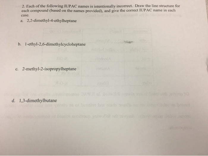 Solved 2. Each of the following IUPAC names is intentionally | Chegg.com