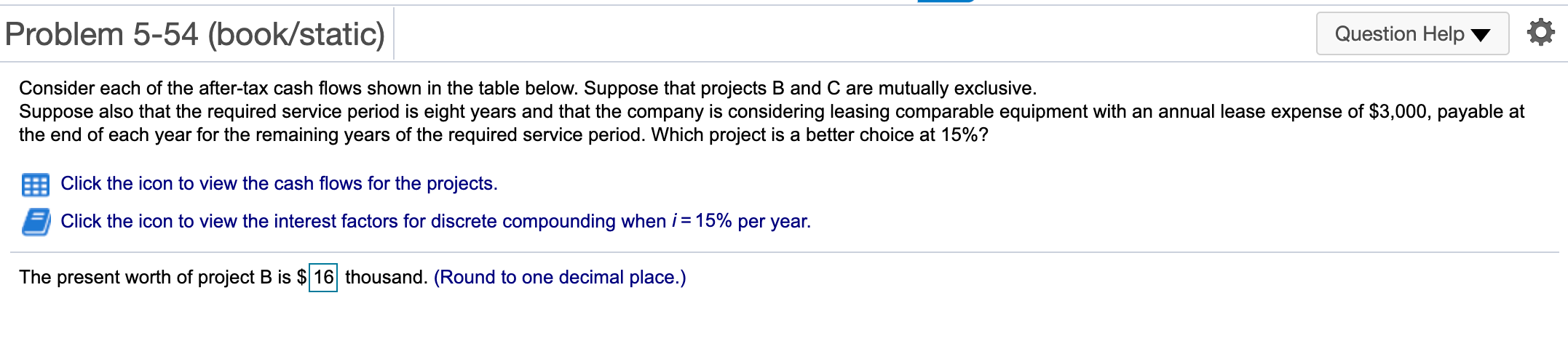 Solved Problem 5-54 (book/static) Question Help Consider | Chegg.com