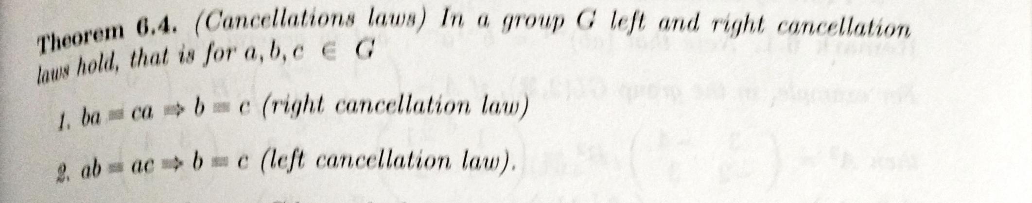 Solved Theorem 6.4. (Cancellations laws) In a group G left | Chegg.com