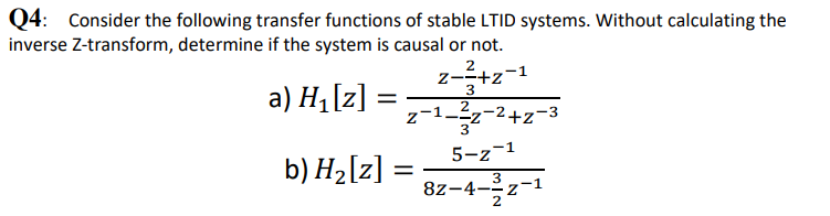 Solved Q4: Consider the following transfer functions of | Chegg.com