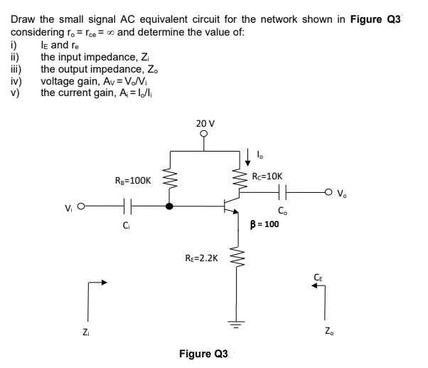 Solved Draw the small signal AC equivalent circuit for the | Chegg.com