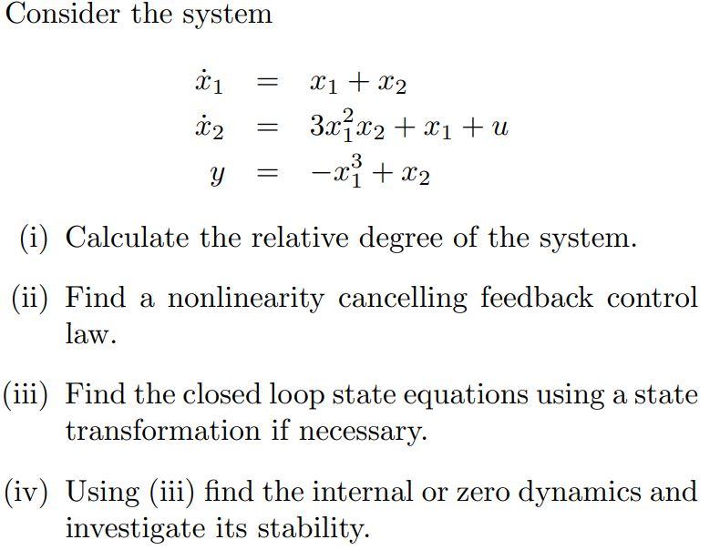 Solved Consider The System X˙1x˙2y X1 X2 3x12x2 X1 U −x13 X2