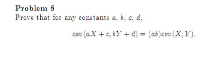 Solved Problem 8 Prove that for any constants a,b,c,d, | Chegg.com