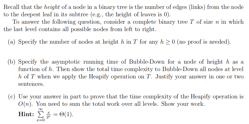 Solved Recall that the height of a node in a binary tree is | Chegg.com