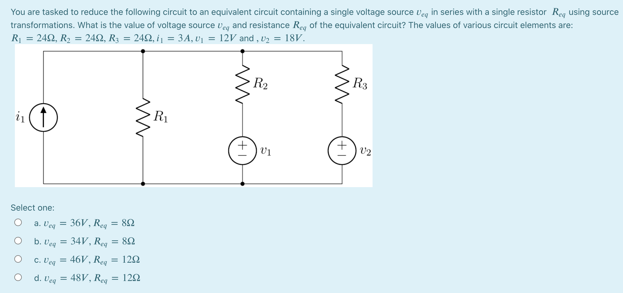 Solved You are tasked to reduce the following circuit to an | Chegg.com