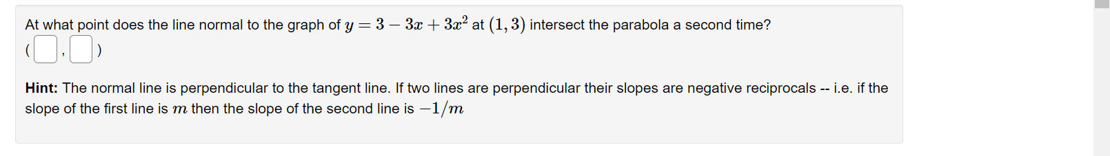 Solved At what point does the line normal to the graph of | Chegg.com