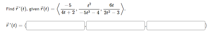 Solved Find r′(t), given r(t)= 4t+2−5,−5t3−4t2,2t2−36t | Chegg.com