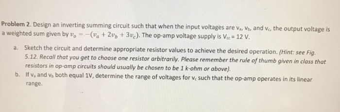 Solved Problem 2. Design an inverting summing circuit such | Chegg.com
