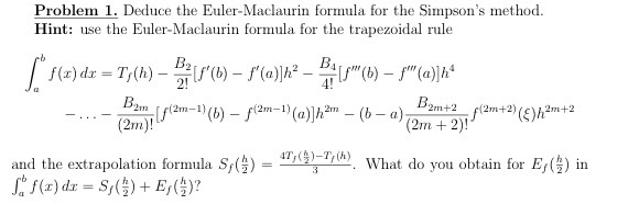 Problem 1. Deduce the Euler-Maclaurin formula for the | Chegg.com