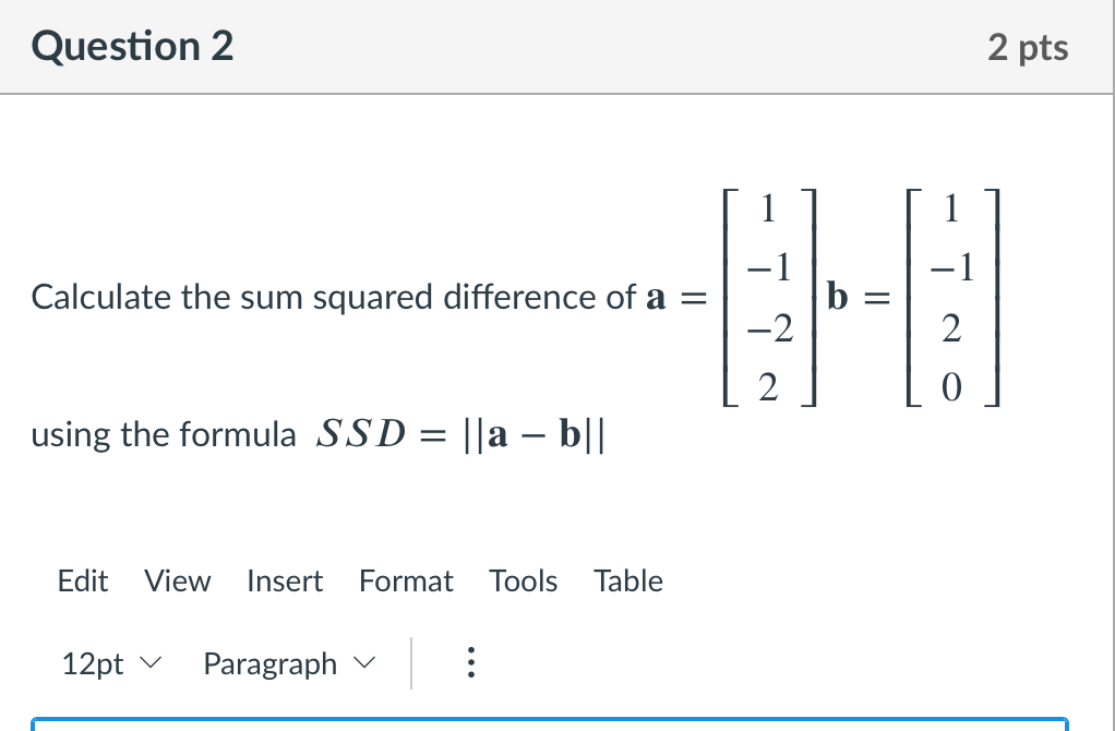 Solved Question 2 2 pts 1 1 -1 -1 Calculate the sum squared | Chegg.com