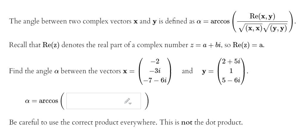 Solved The angle between two complex vectors x and y is | Chegg.com