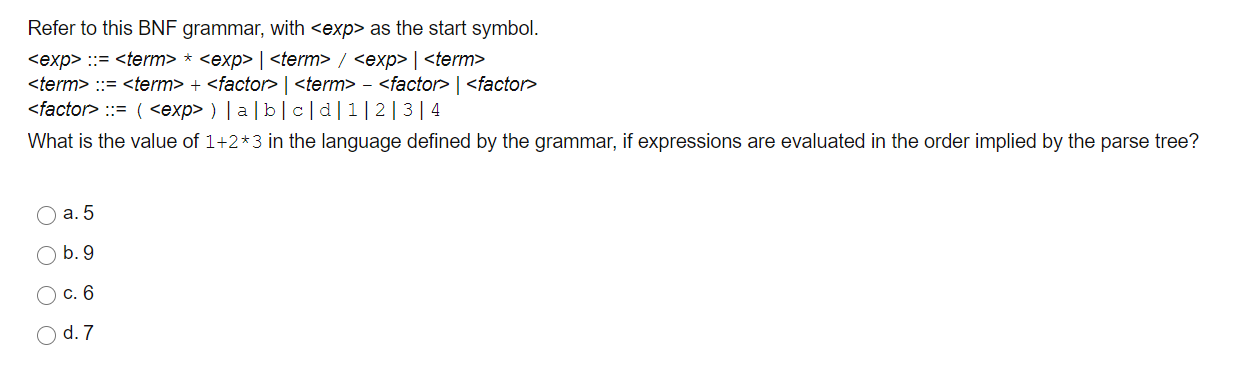 Solved This question refers to this BNF grammar, with start | Chegg.com