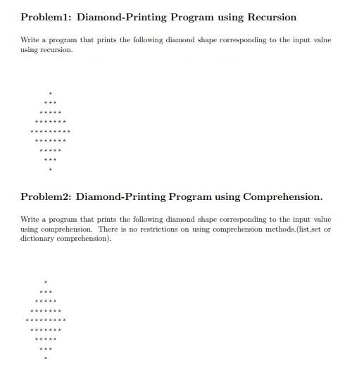 Solved Problem1 Diamond Printing Program Using