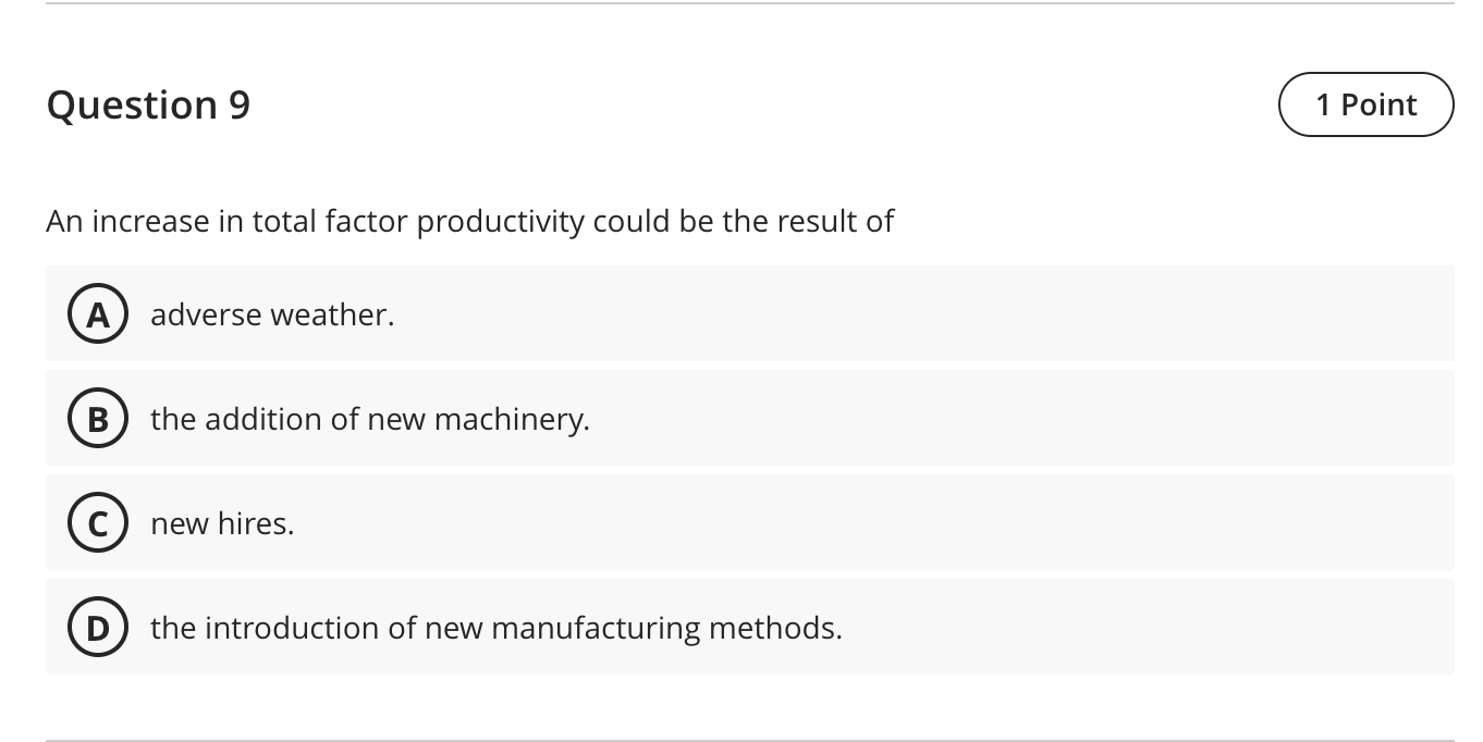 Solved Question 9An increase in total factor productivity | Chegg.com