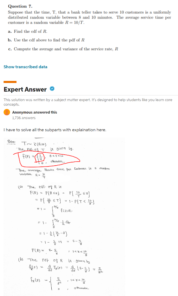 Solved Question 7. Suppose that the time, T, that a bank | Chegg.com
