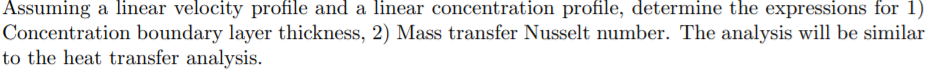 Assuming a linear velocity profile and a linear | Chegg.com
