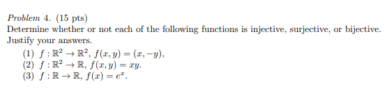 Solved Problem 4. (15 pts) Determine whether or not each of | Chegg.com