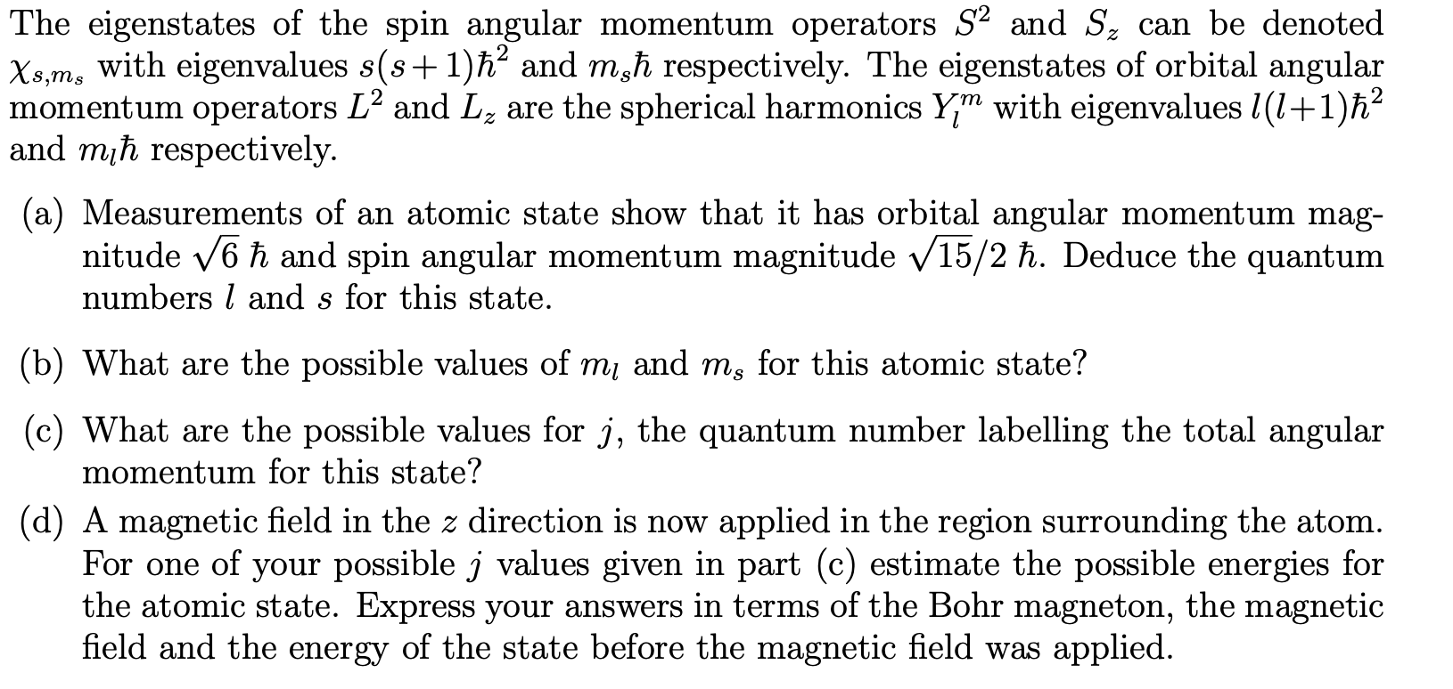 Solved The eigenstates of the spin angular momentum | Chegg.com