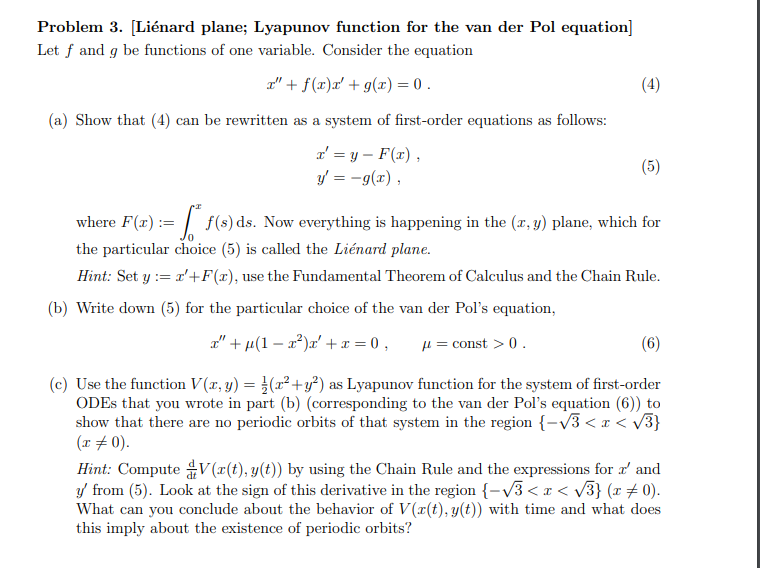 Solved Problem 3. [Liénard plane; Lyapunov function for the | Chegg.com