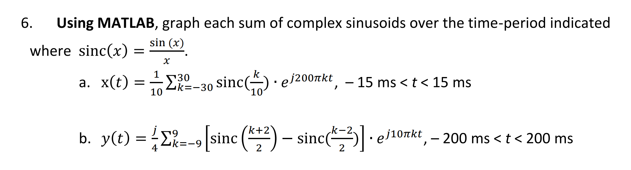 Solved 6 Sin X Using Matlab Graph Each Sum Of Complex 