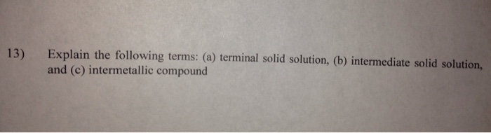 Solved Explain the following terms: (a) terminal solid | Chegg.com