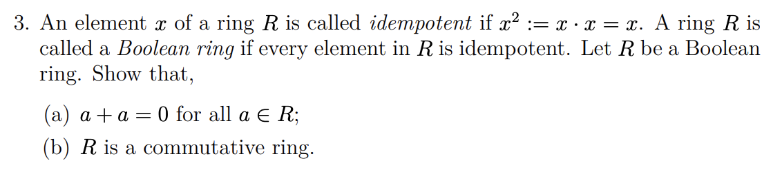 Solved 3. An element x of a ring R is called idempotent if | Chegg.com