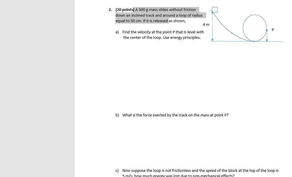 Solved 2. (20 points) A 500 g mass slides without friction | Chegg.com