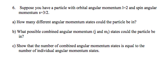 Solved Suppose you have a particle with orbital angular | Chegg.com