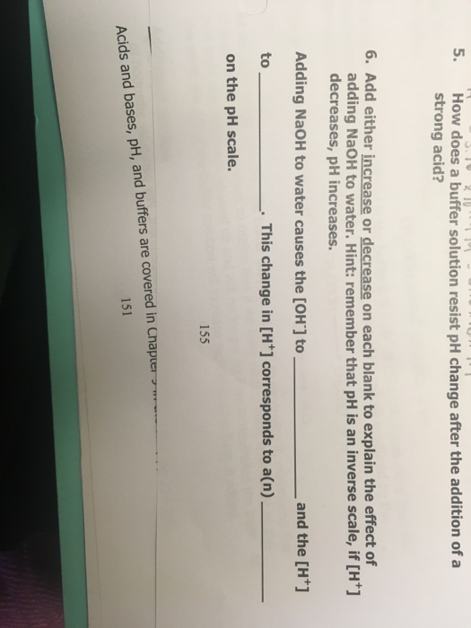 Solved 5. How does a buffer solution resist pH change after | Chegg.com