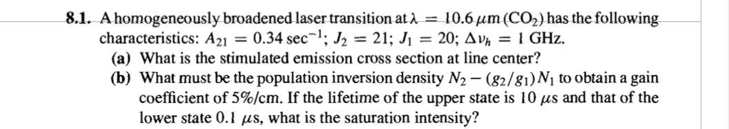 Solved 3.1. A homogeneously broadened laser transition at | Chegg.com