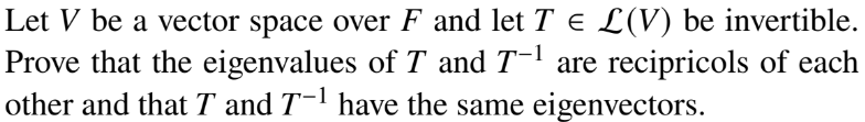 Solved Let V be a vector space over F and let T∈L(V) be | Chegg.com