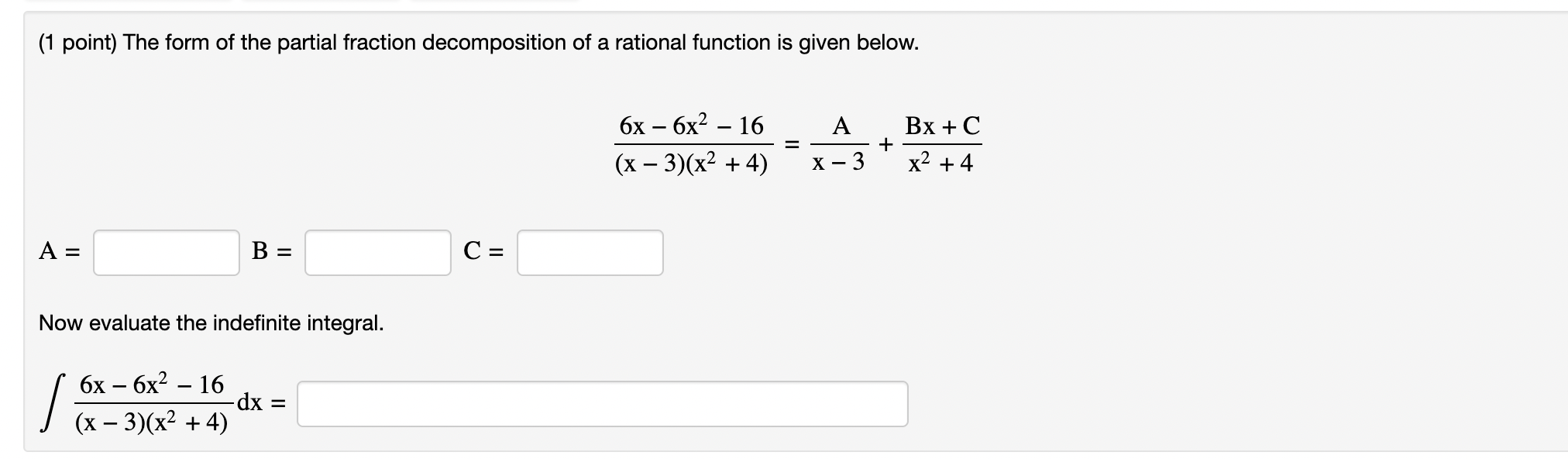 Solved (1 ﻿point) ﻿The form of the partial fraction | Chegg.com
