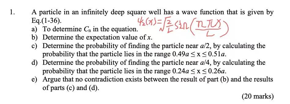 Solved 1. (3)=JESLO(173) A particle in an infinitely deep | Chegg.com