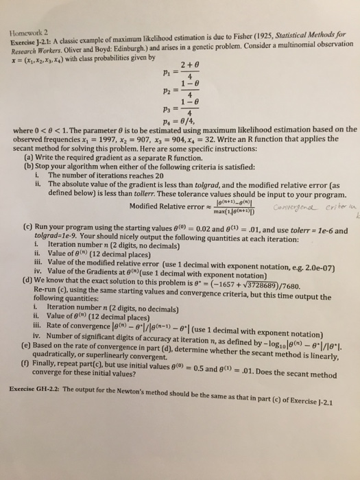 A classic example of maximum likelihood estimation is | Chegg.com