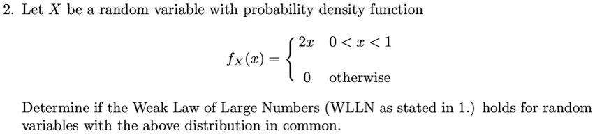 Solved 2. Let X be a random variable with probability | Chegg.com