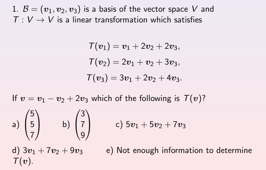 Solved 1. B = (V1, V2, V3) is a basis of the vector space V | Chegg.com