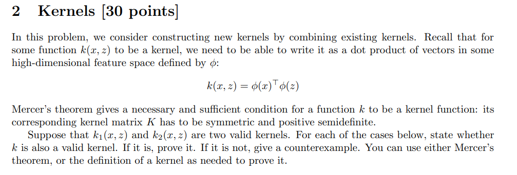 Solved In this problem, we consider constructing new kernels | Chegg.com