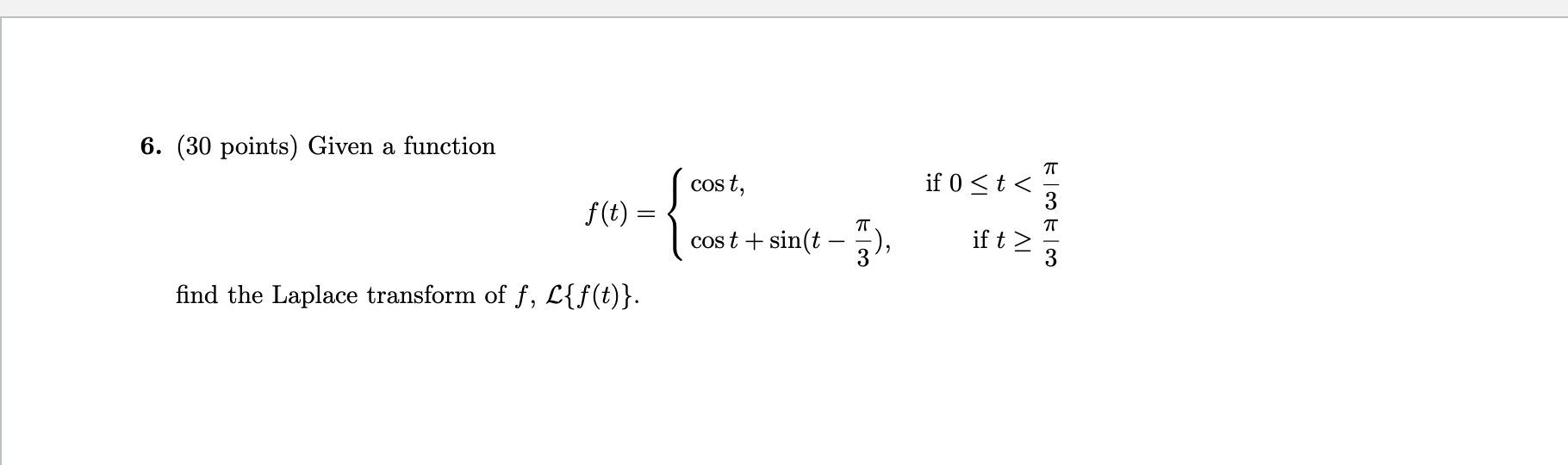 Solved 6. (30 points) Given a function TT cost, if 0 | Chegg.com