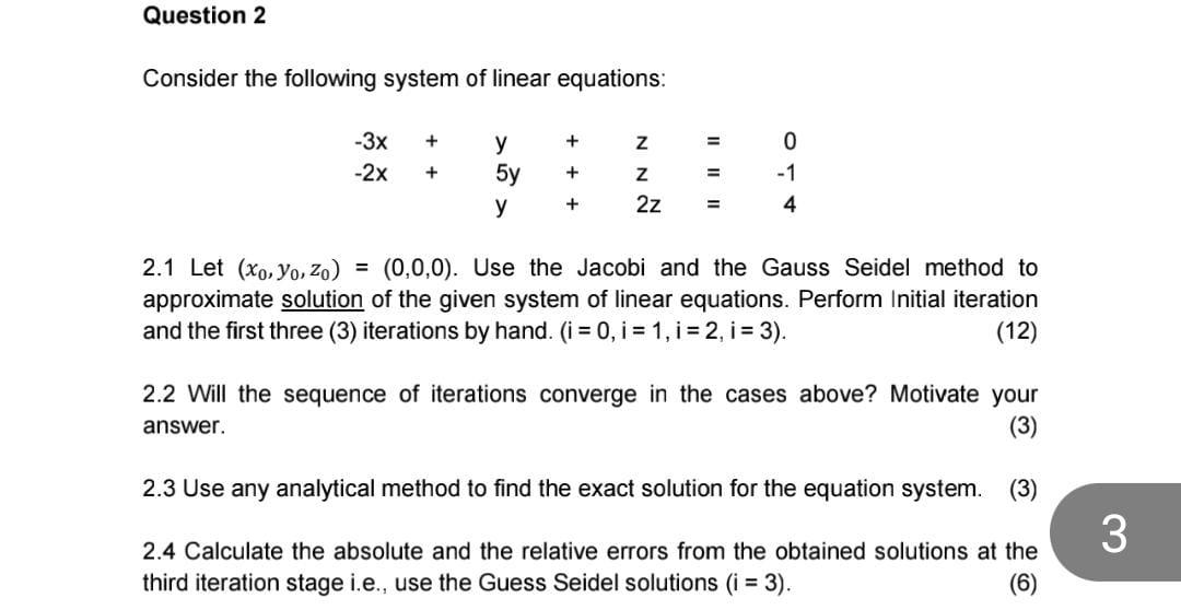Solved Consider the following system of linear equations: | Chegg.com