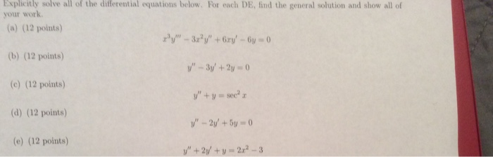 Solved Explicitly solve all of the differential equations | Chegg.com