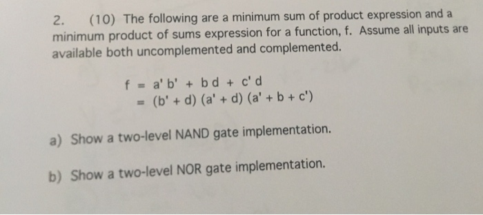 Solved 2. (10) The following are a minimum sum of product | Chegg.com