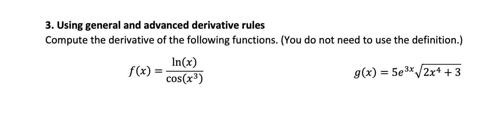 Solved 3. Using general and advanced derivative rules | Chegg.com