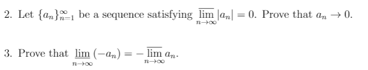 Solved 2. Let {an}-1 be a sequence satisfying lim lan] = 0. | Chegg.com